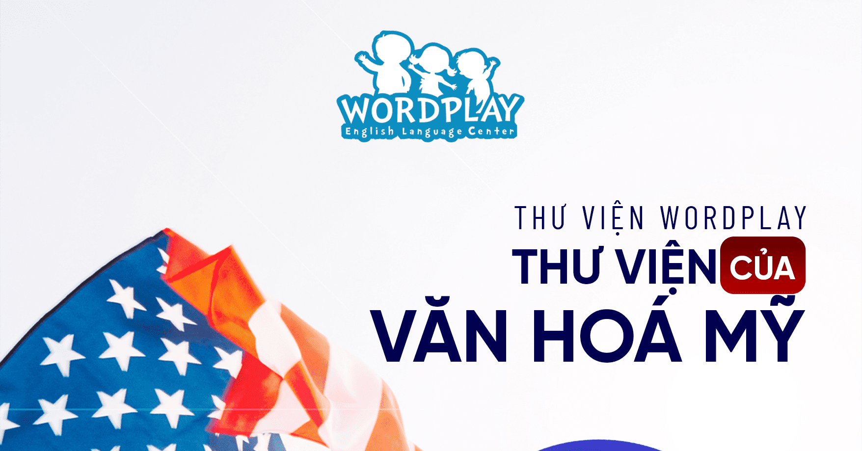 Library of American Culture | Wordplay English Language Center